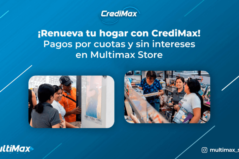¡Renueva tu hogar con CrediMax! Pagos por cuotas y sin intereses en ...